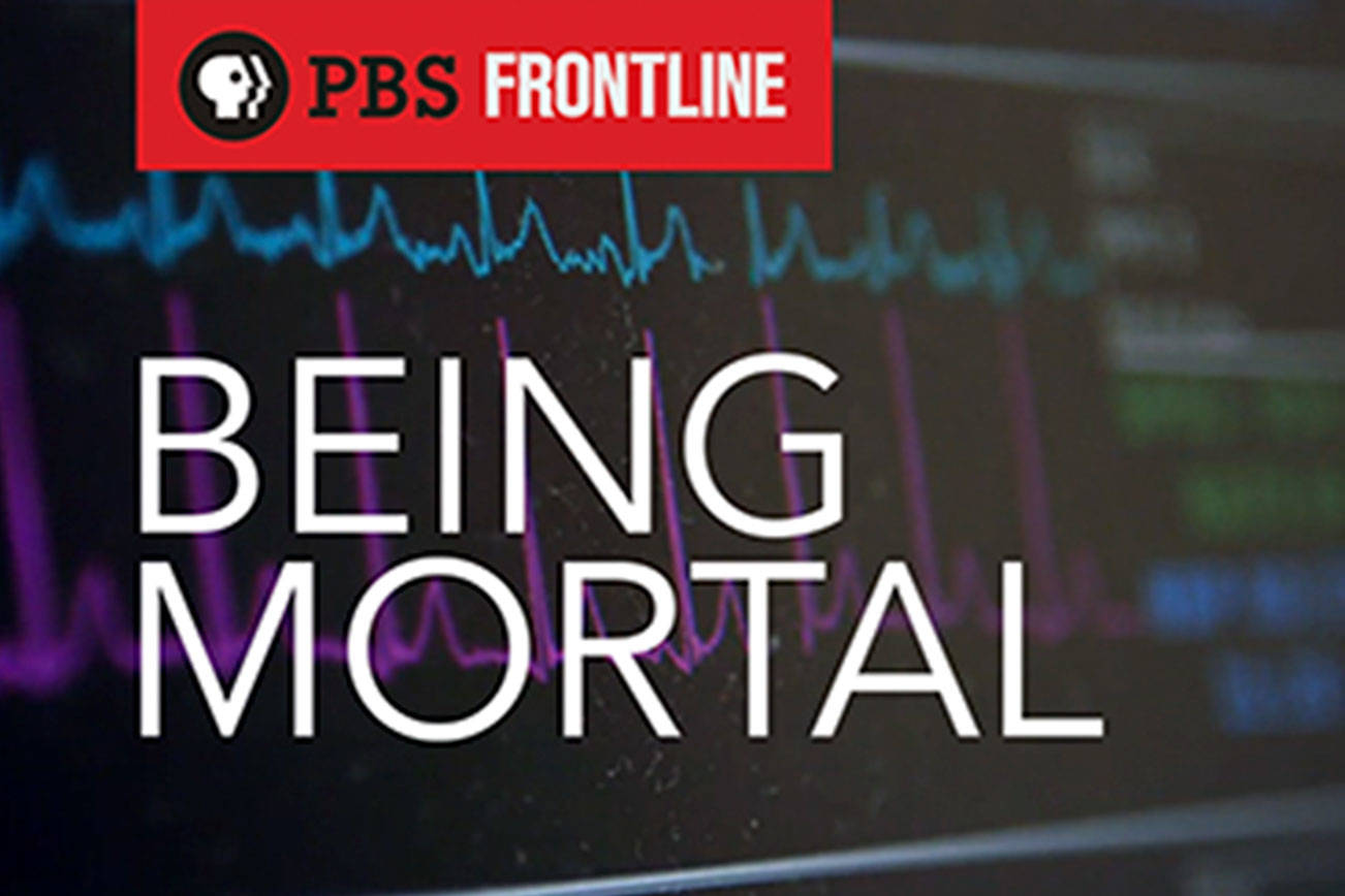 ‘Being Mortal’ to be screened at the library | Bainbridge Island Review