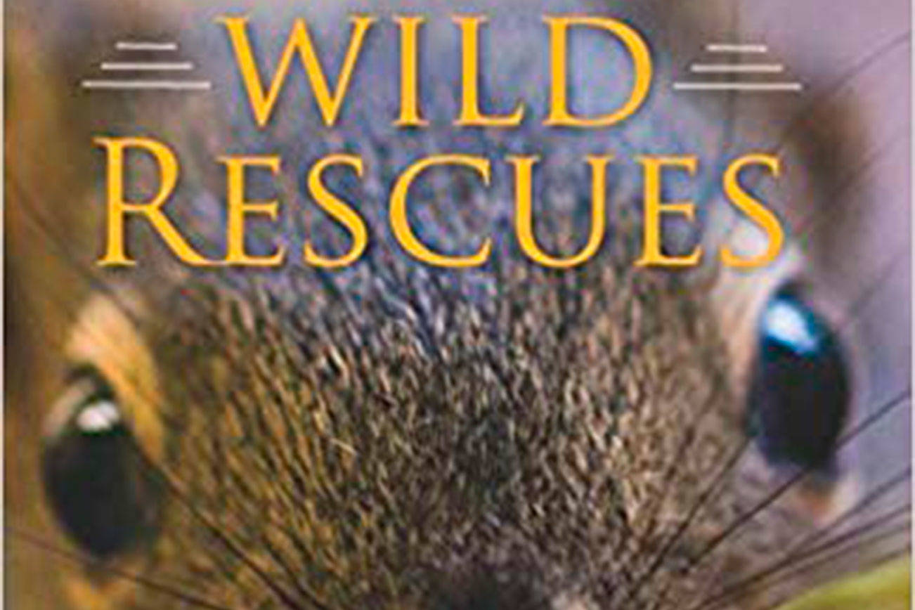‘Wild Rescues’ on tap at Winslow book shop | Bainbridge Island Review