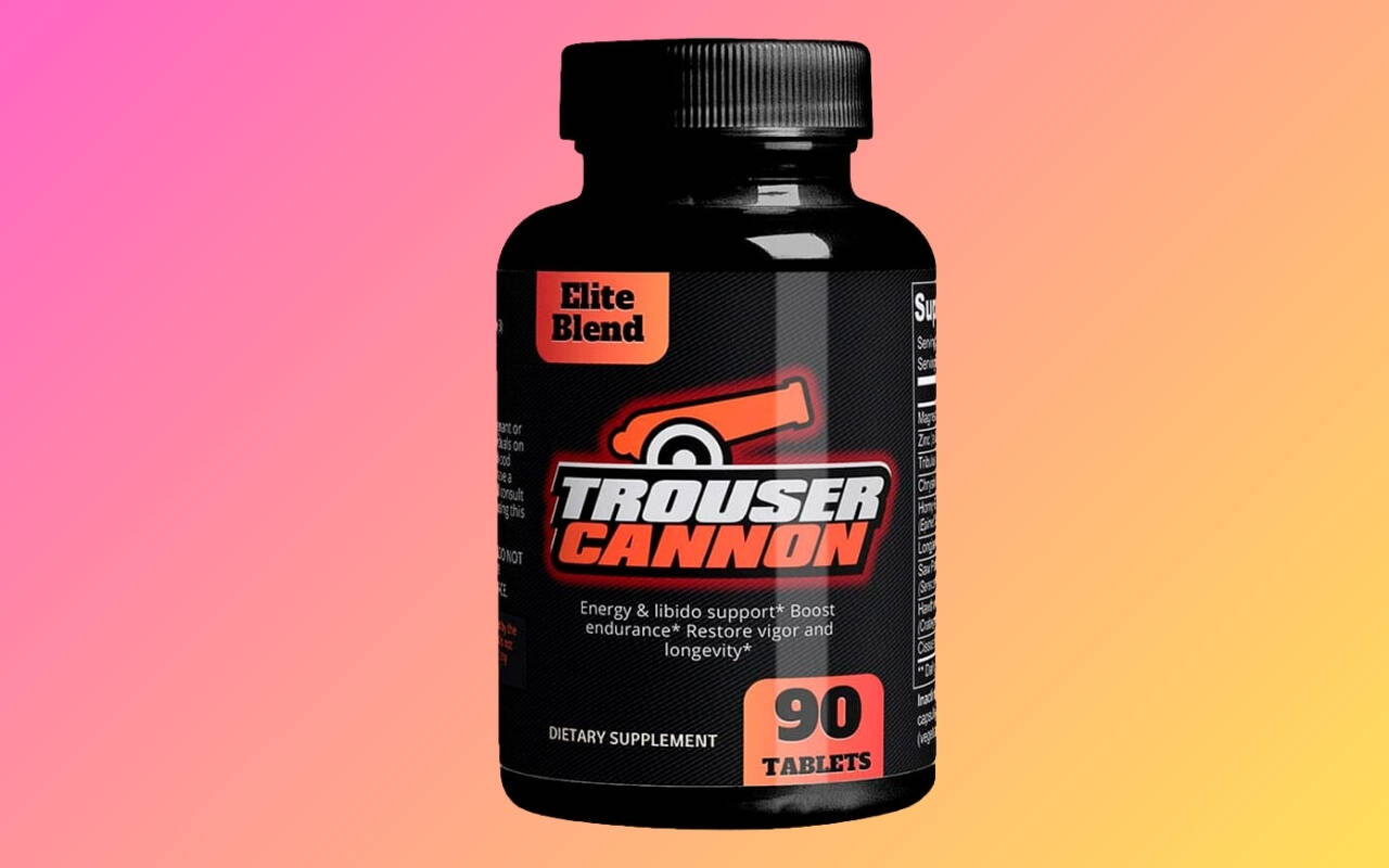 Trouser Cannon Advanced Male Health Pills Review: Everything You Need ...